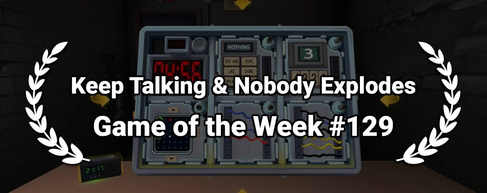 MiniReview Game of the Week: Keep Talking & Nobody Explodes! - NEWS